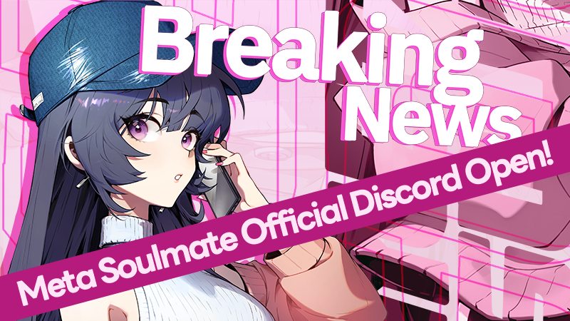 Meta Soulmate - Announcement of the Official Discord Server Launch ...