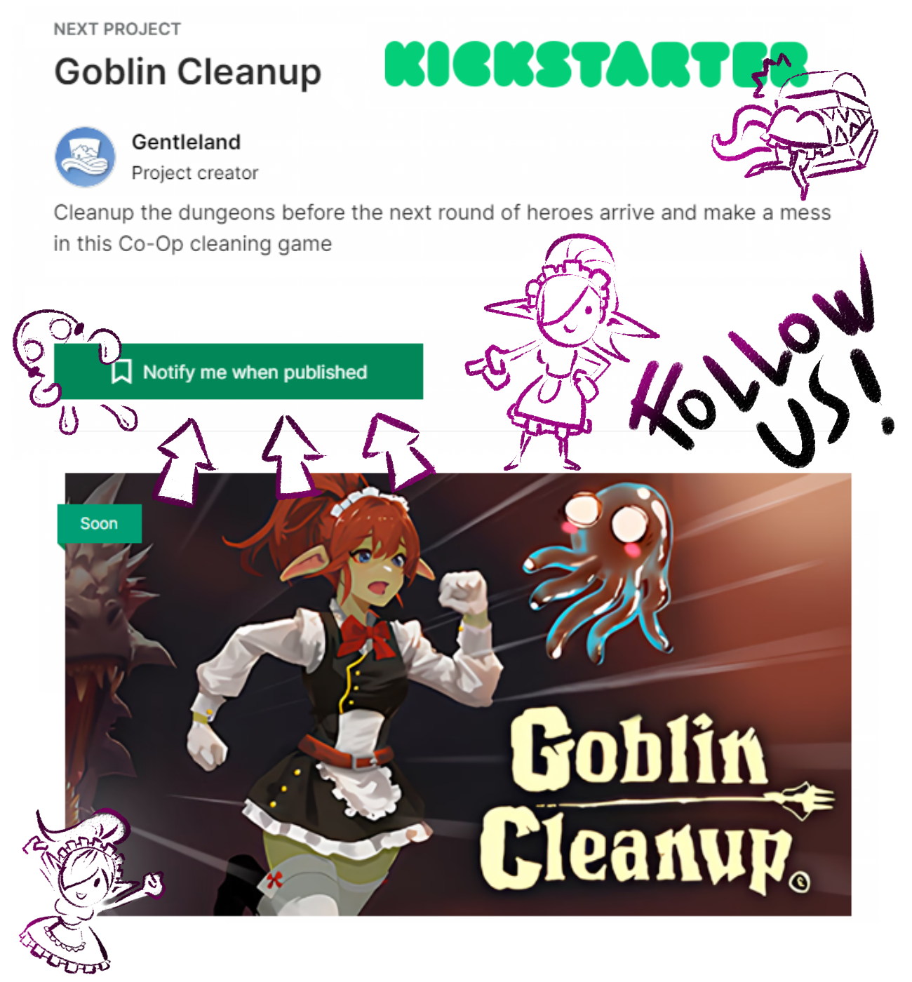 Check out Goblin Cleanup's "Coming Soon" page on Kickstarter and consider following us. Here’s ...