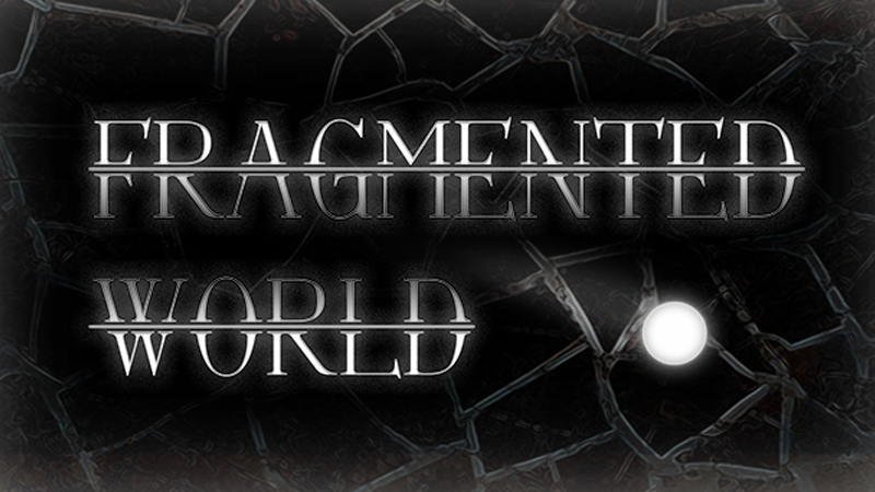 Fragmented World - Hello everyone - Steam News