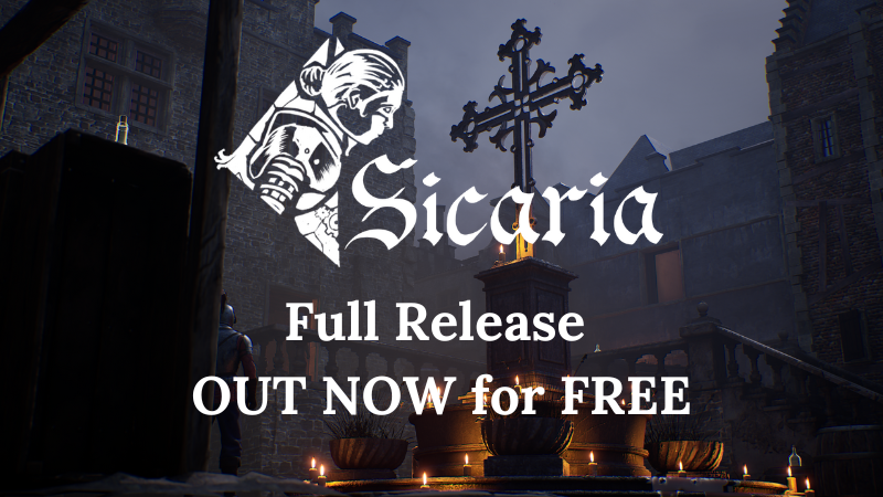Sicaria - Sicaria Full Release AVAILABLE NOW - Steam News