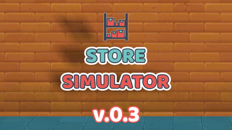 Store Simulator - Update 0.3 is in Early Access! - Steam News