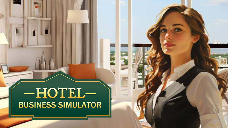 Hotel Business Simulator - Hotel Business Simulator - Steam News