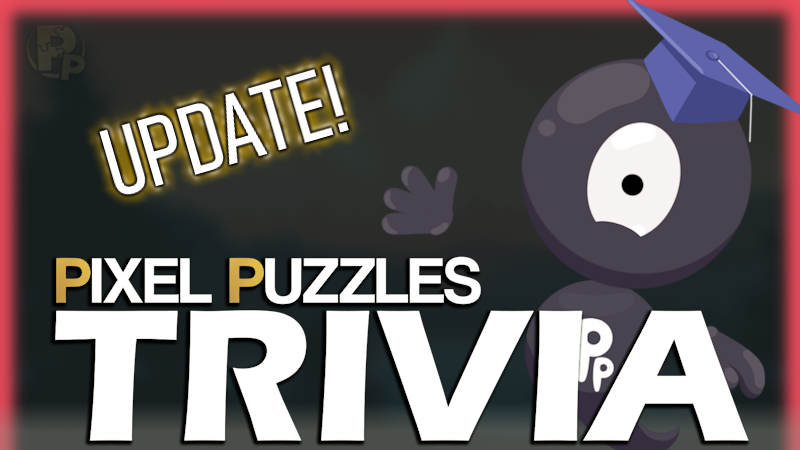 Pixel Puzzles Trivia - UPDATE: Version: 0.2.6.41 - Steam News