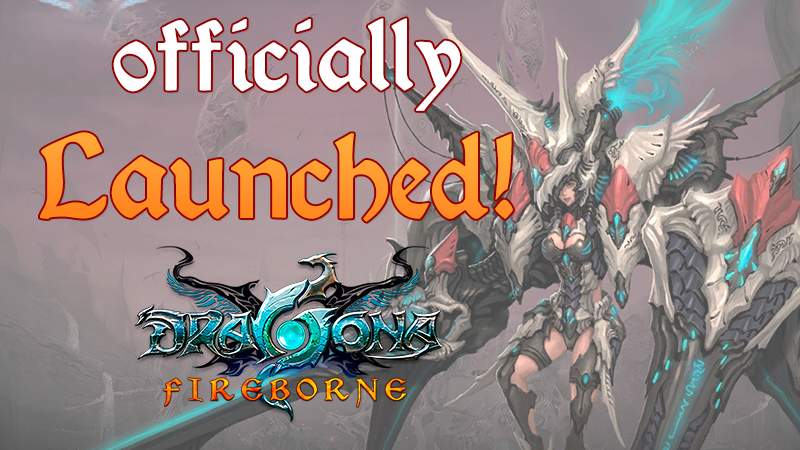 Dragona: Fireborne - Dragona: Fireborne is oficially launched! - Steam News