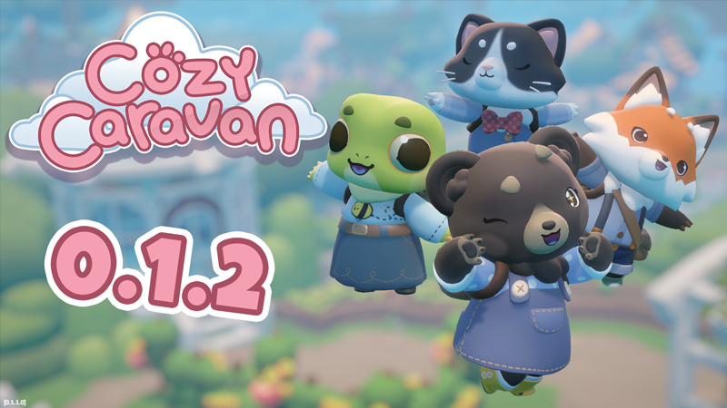 Cozy Caravan - Content Update v0.1.2.310 - Steam News
