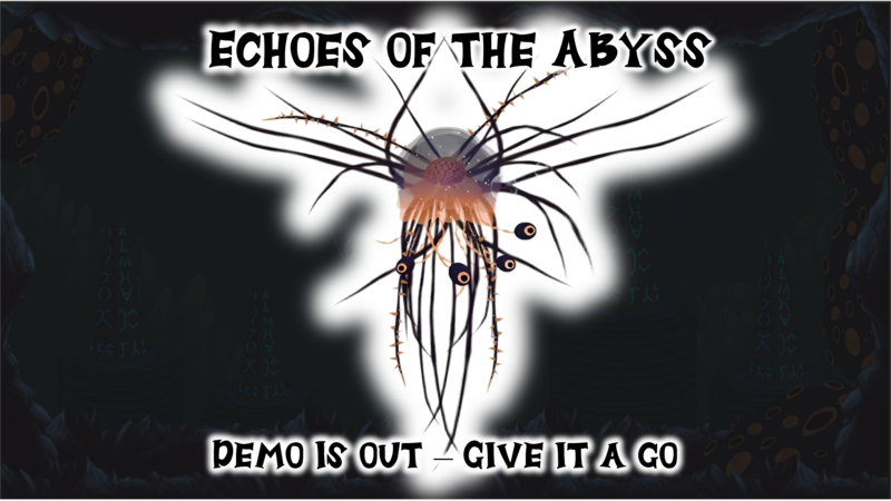 Echoes of the Abyss - Demo version of the Echoes of the Abyss is out ...