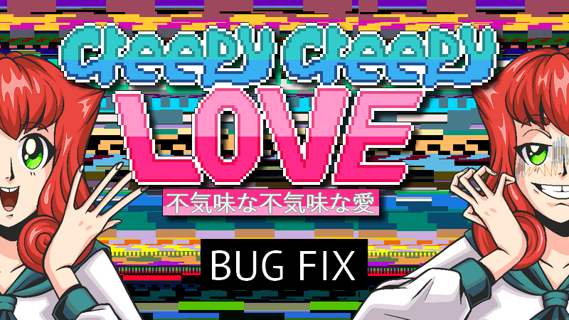 Creepy Creepy Love - Dialogue Rewind. - Steam News