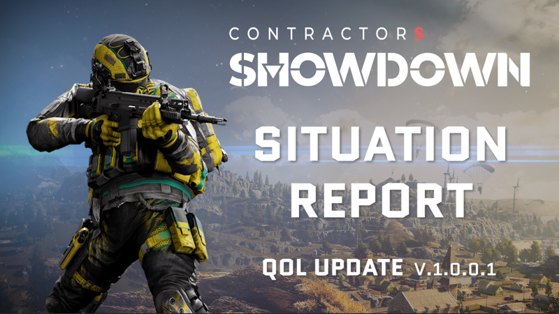Contractors Showdown - v.1.0.0.1 Patch Notes & April 29th Sitrep ...