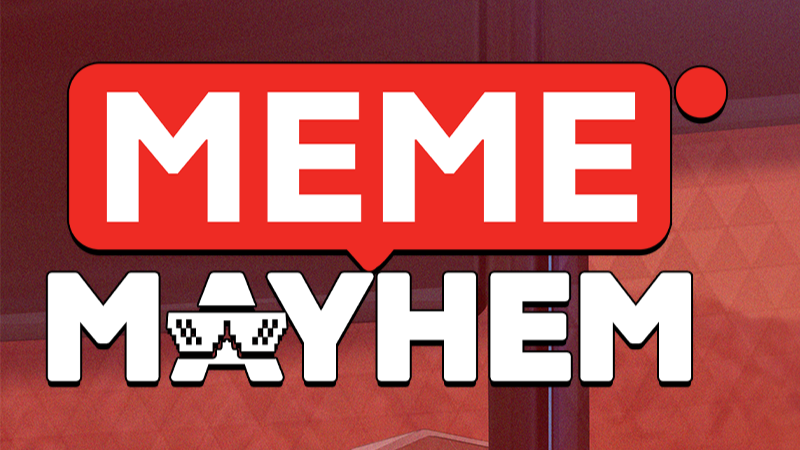 Meme Mayhem - Weekly Challenge! - Steam News