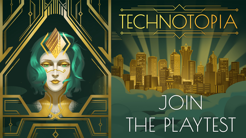 Technotopia - The future begins now: the Technotopia playtest is now ...