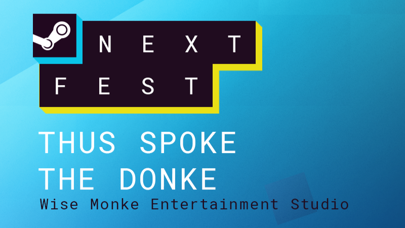 Thus Spoke the Donke - PLAY DEMO! - NextFest Livestream - Steam News
