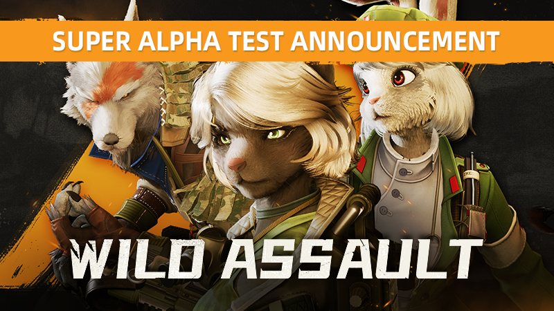 Wild Assault - Wild Assault SUPER Alpha Test Announcement - Steam News