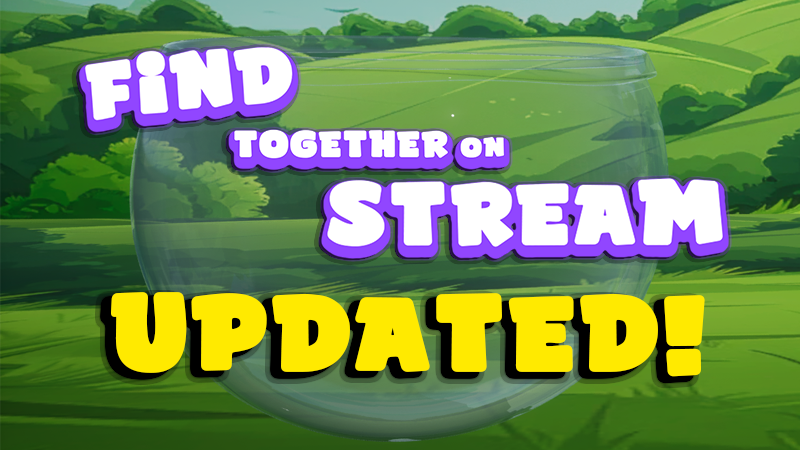 Find Together on Stream - Find Together on Stream v1.2 Update - Steam News