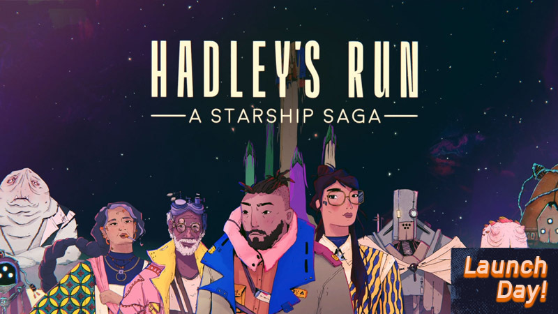 Hadley's Run: A Starship Saga - Hadley's Run is Out Now - Steam News