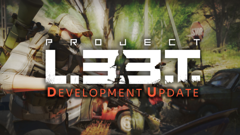 Project L33T - Project L33T - Development Update - Steam News