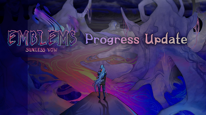 Emblems: Sunless Vow - Progress Update (Intro & Chaos) - Steam News