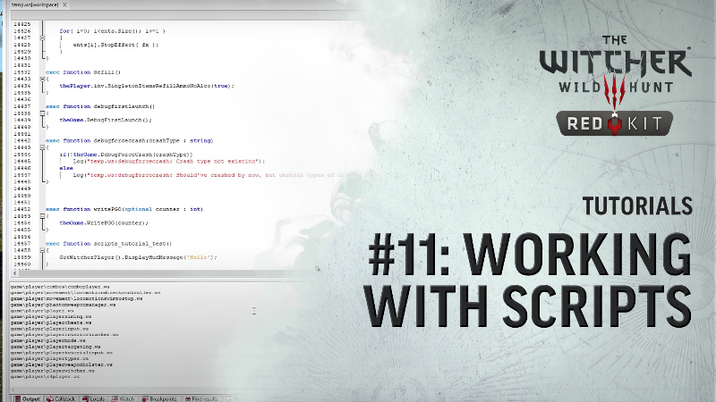 The Witcher 3 REDkit - The Witcher 3 REDkit — Tutorial #11: Working With Scripts - Steam News