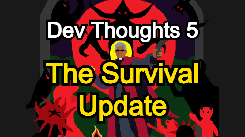 Priest With a Gun - The Survival Update - Steam News