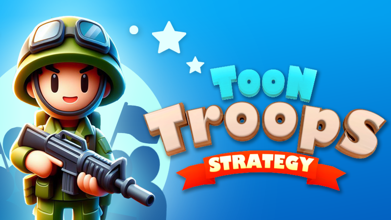 Toon Troops Strategy - Game Tutorial Feature - Steam News