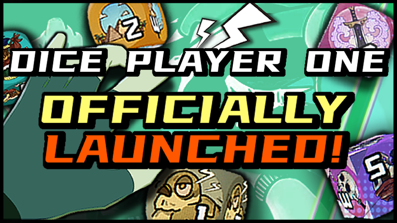 Dice Player One - "Dice Player One" officially launched! - Steam News