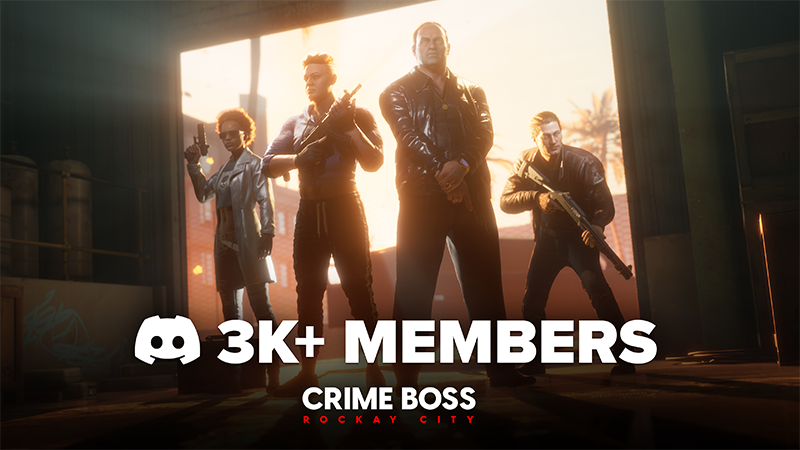 Crime Boss: Rockay City - 3K+ MEMBERS ON DISCORD - Steam News