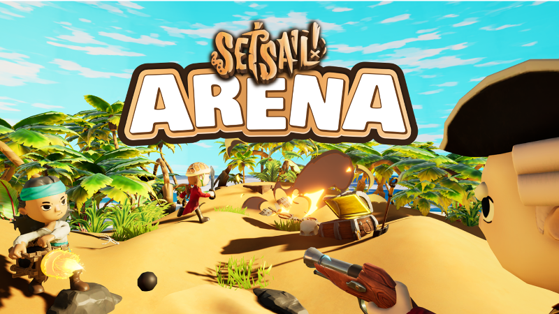 Set Sail! Arena - Announcing Set Sail! Arena! - Steam News
