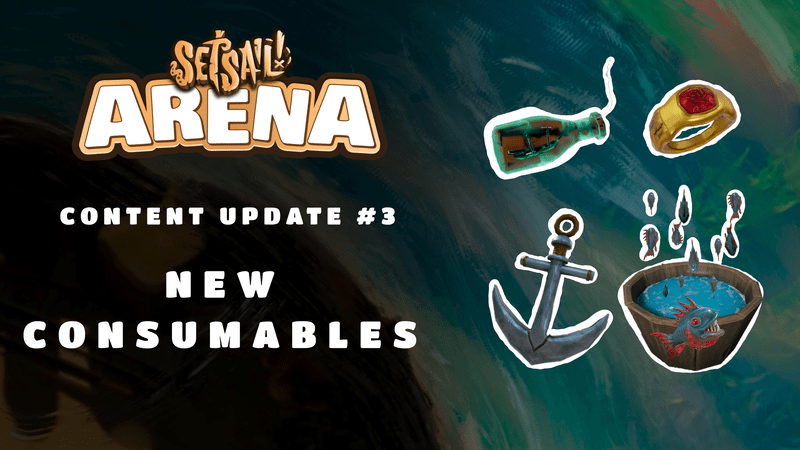 Set Sail! Arena - Set Sail! Arena Content Update #3 - Steam News