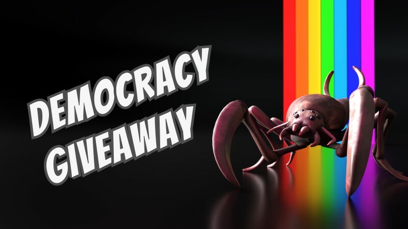BUG - DEMOCRACY GIVEAWAY! - Steam News
