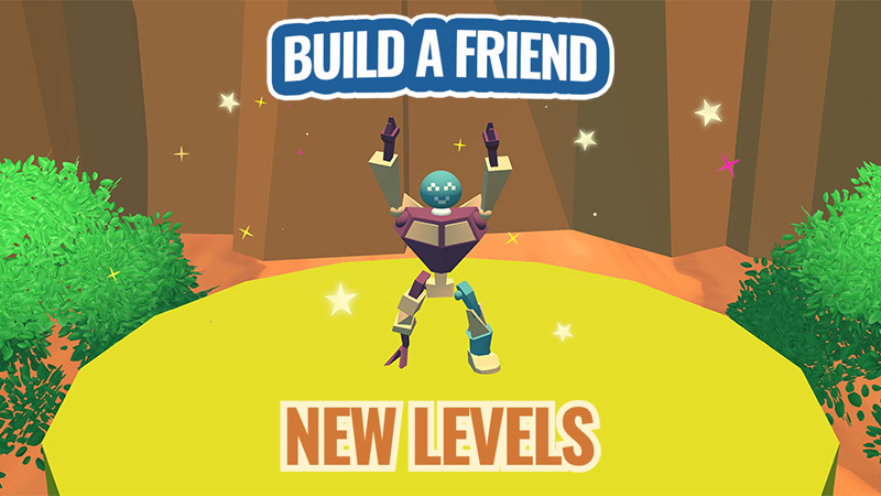 Build A Friend - Build A Friend - New Levels - Steam News