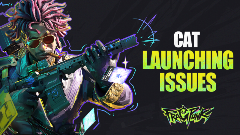 FragPunk - CAT Launching Issues - Steam News