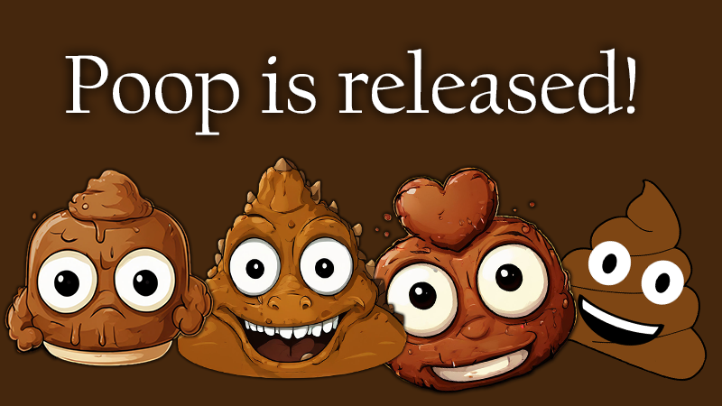 Poop - Poop is released with limited item drop at beginning! - Steam News