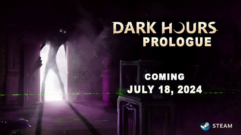 Dark Hours: Prologue - Dark Hours' Prologue is coming in July! - Steam News