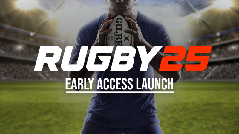 Rugby 25 - Rugby 25 is now available in Early Access! - Steam News