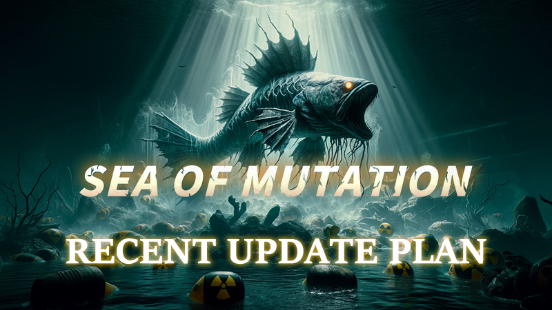 Steam :: Sea of Mutation :: Follow-up development plan