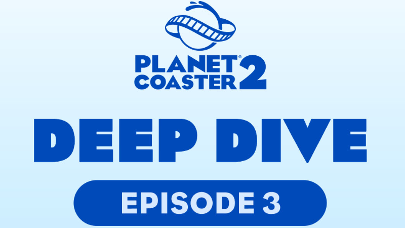 Planet Coaster 2 - Planet Coaster 2 | Deep Dive 3 - Mastering ...