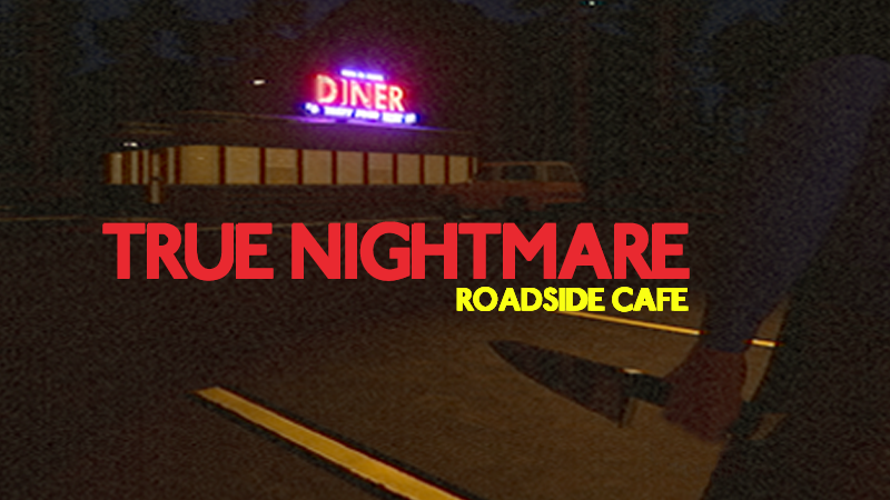 Steam Community :: True Nightmare - Roadside Сafe