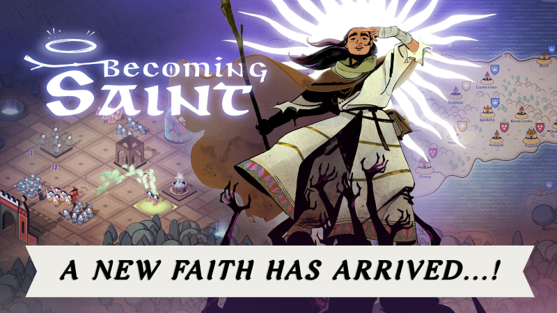 Becoming Saint - A new faith has arrived: discover our game Becoming Saint! 😇 - Steam News