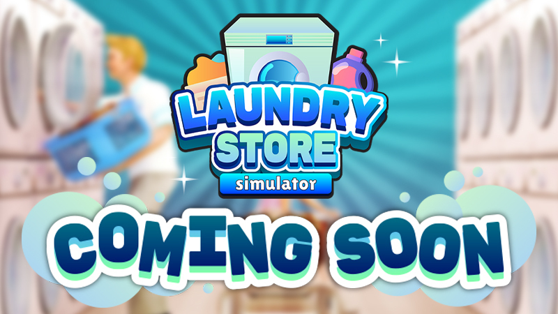 Laundry Store Simulator - Laundry Store Simulator is Coming Soon ...