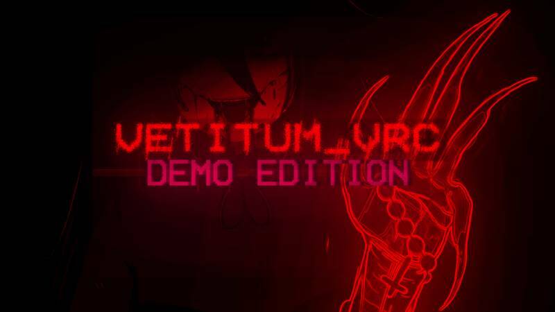 VETITUM_VRC - DEMO AVAILABLE NOW! - Steam News