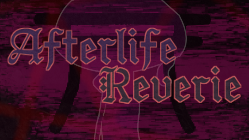 Afterlife Reverie - Demo incoming! - Steam News
