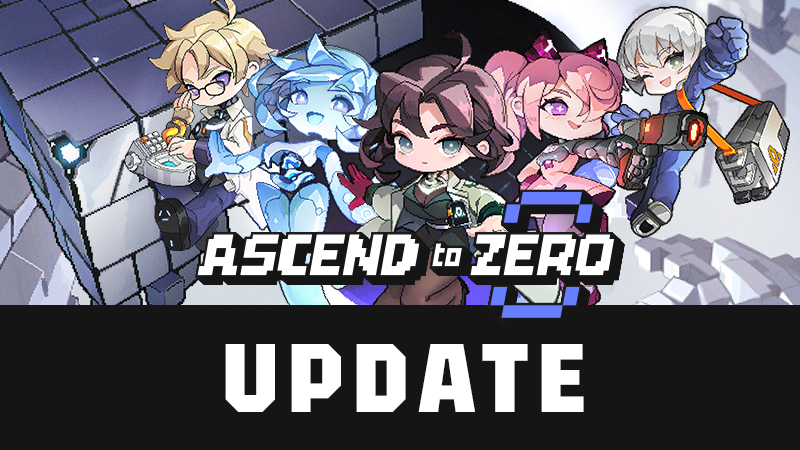 Ascend to ZERO - Language Update: Welcoming Chinese Players and more ...