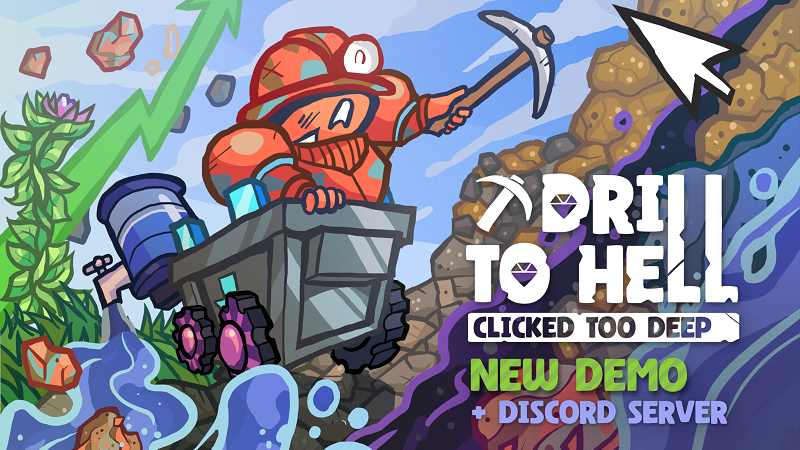 Drill To Hell : Clicked Too Deep - Discord Launch + New Demo! - Steam News