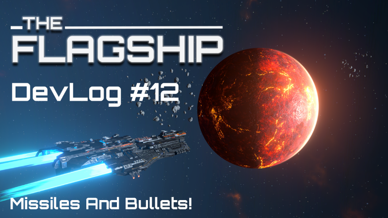TheFlagship - The Flagship Devlog#12 - Steam News