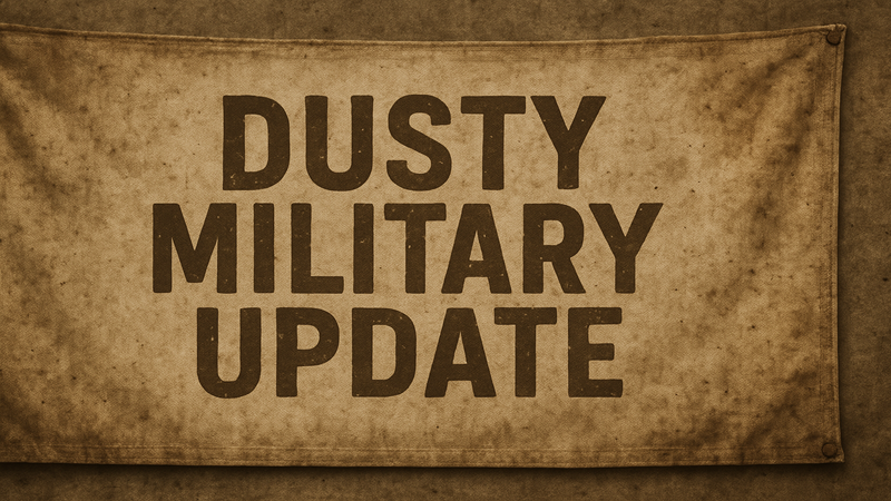 Dusty - Dusty Military Update Part 1 - Steam News