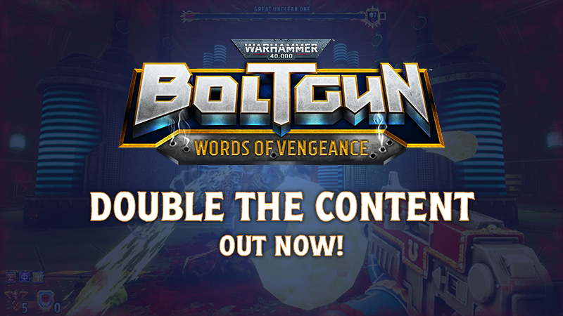 Warhammer 40,000: Boltgun - Words of Vengeance - Double the Content ...