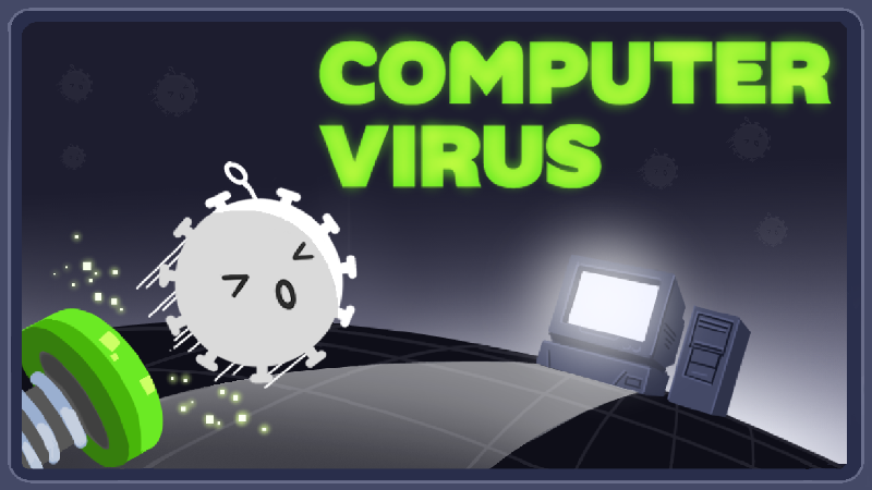 Computer Virus - Release 1.2.2 - Steam News