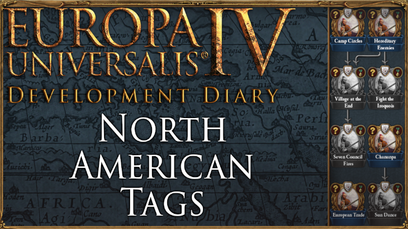 Europa Universalis IV - Dev Diary: North American Tags - Steam News