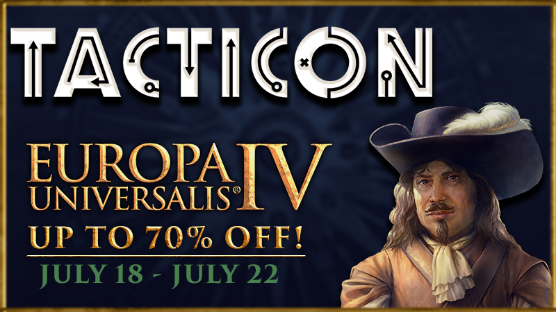 Europa Universalis IV - EU4 takes part in Tacticon 2024! - Steam News