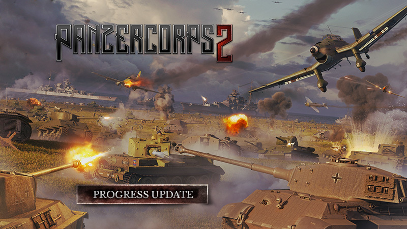 Panzer Corps Gold - Panzer Corps 2 - Progress update and AAR - Steam News