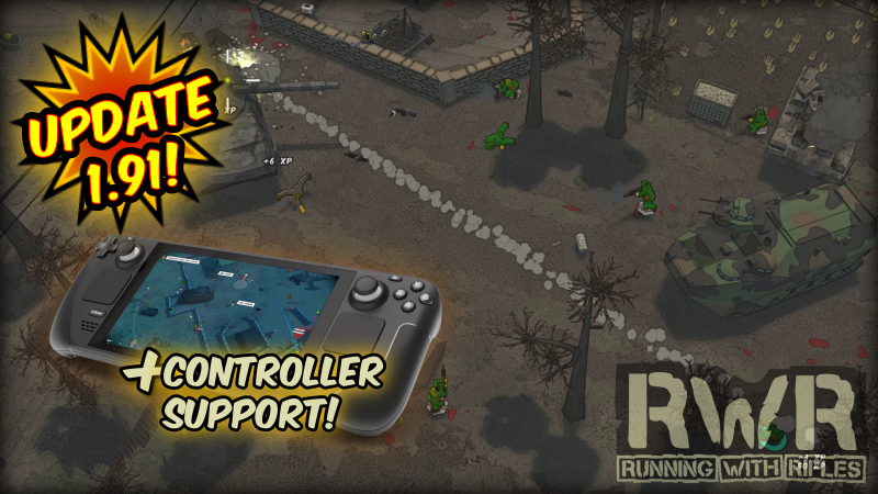 RUNNING WITH RIFLES - Update 1.91 released! - Steam News